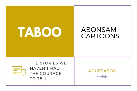 Taboo 07: Abonsam Cartoons – Keni Ribeiro